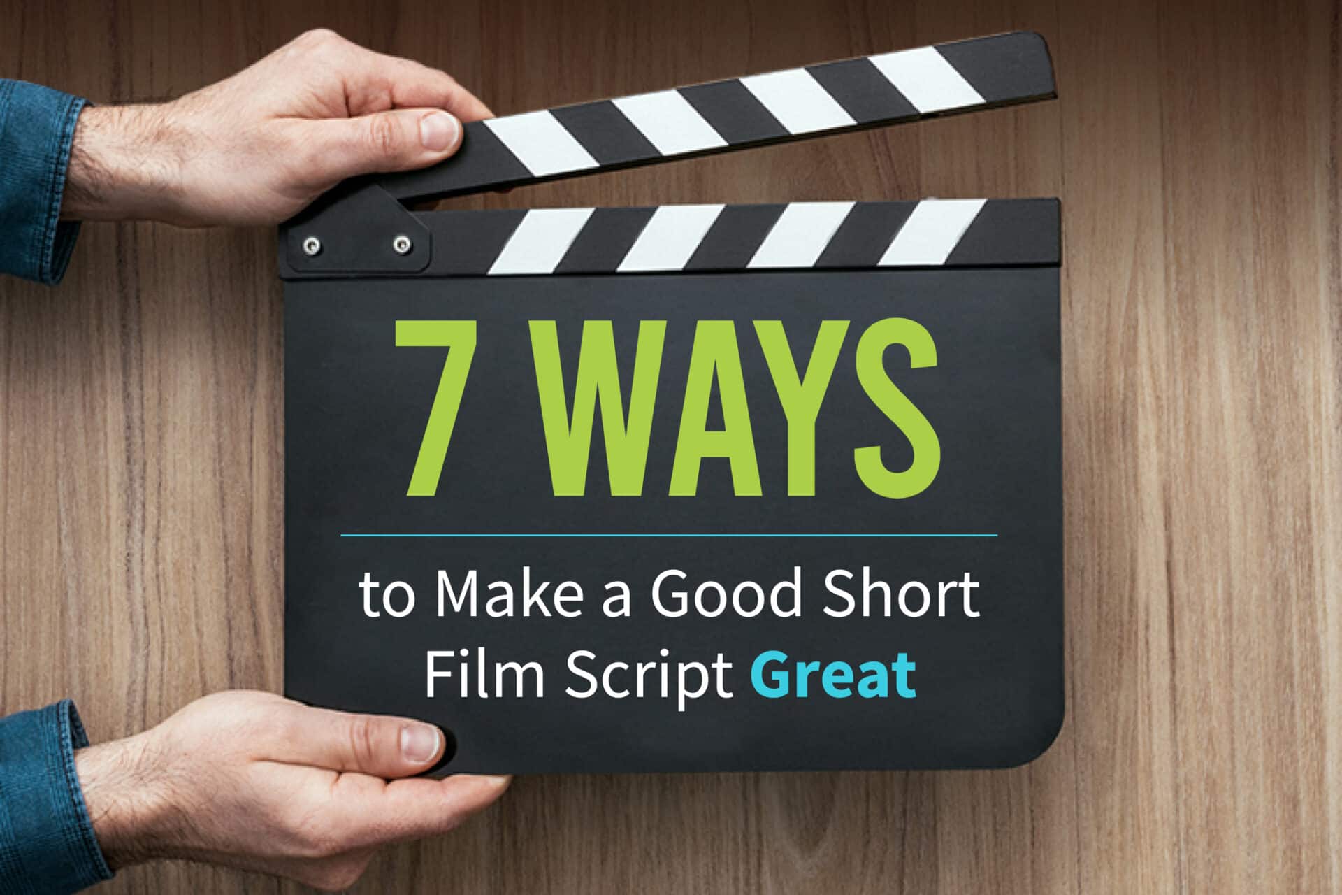 How to Write a Short Film (Top 9 Tips from a Script Writer) - Celtx Blog