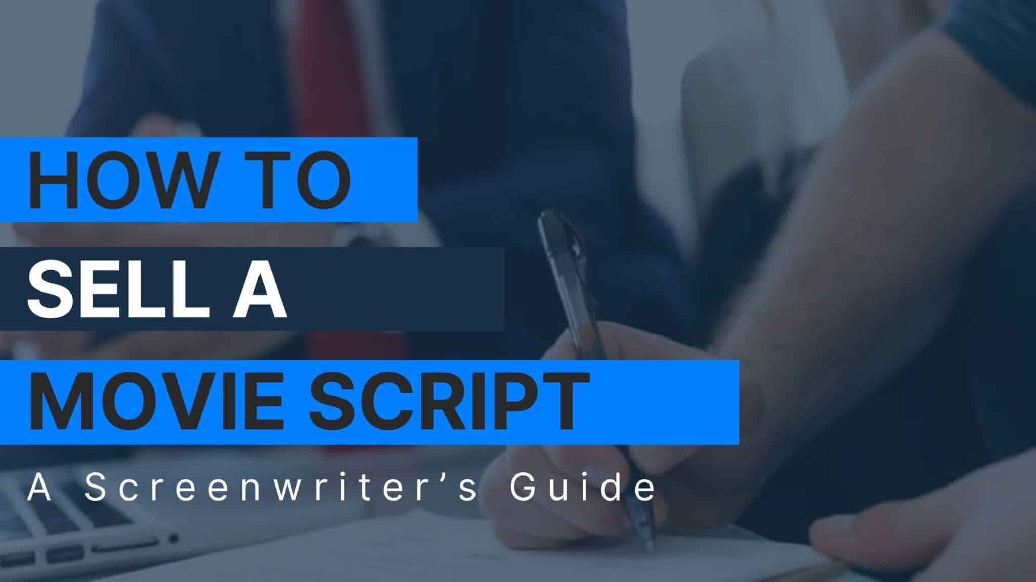 How to Write a Movie Script: Step-by-Step Guide - Celtx Blog