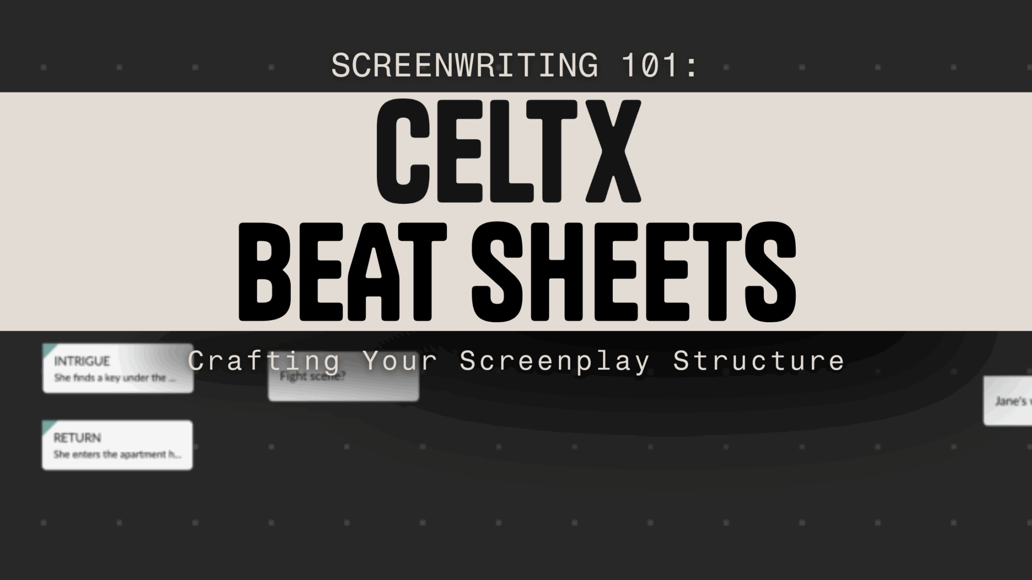 Beat Sheets: The Essential Guide for Screenwriters - Celtx Blog