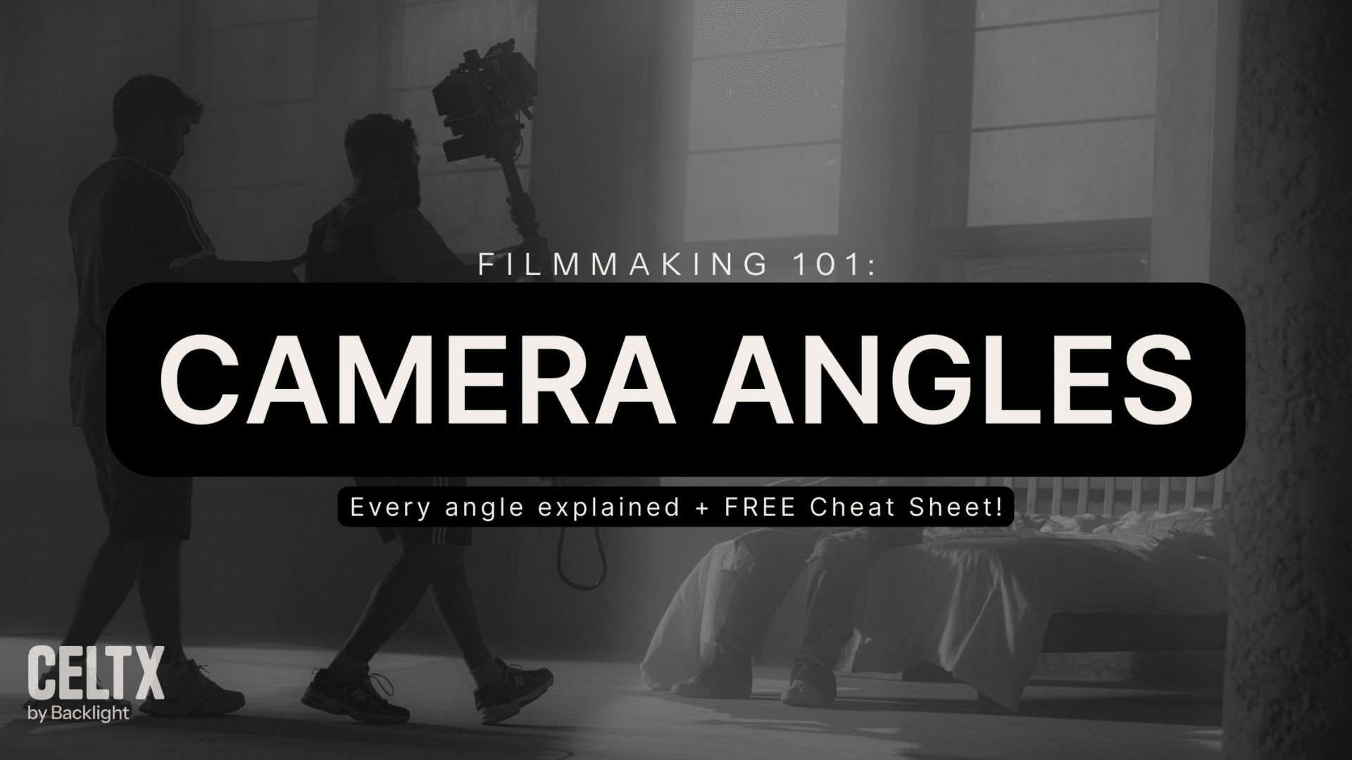 Camera Angles in Film: Every Angle Explained (+ Free Cheat Sheet ...